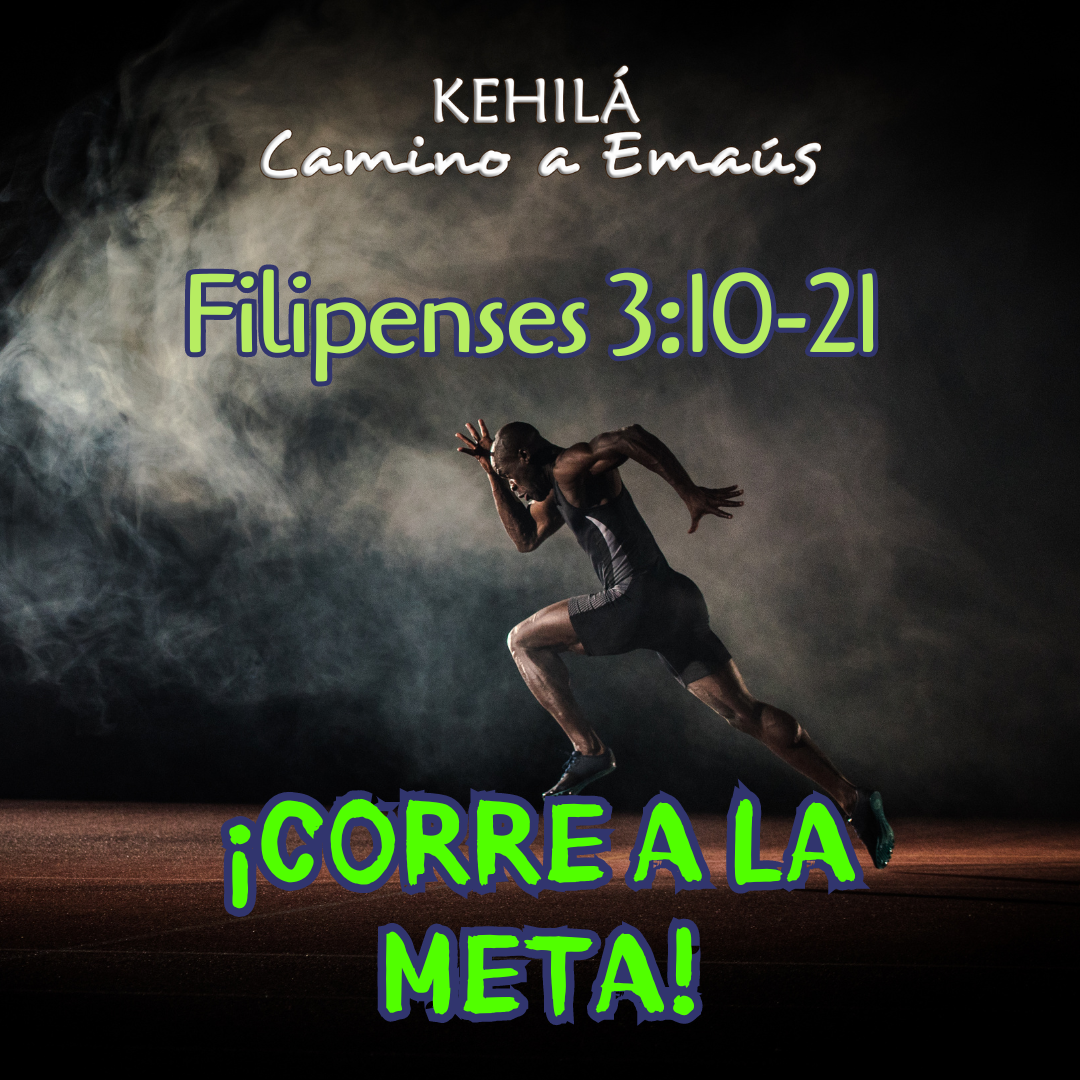Filipenses 3:10-21 | ¡Corre a la meta!