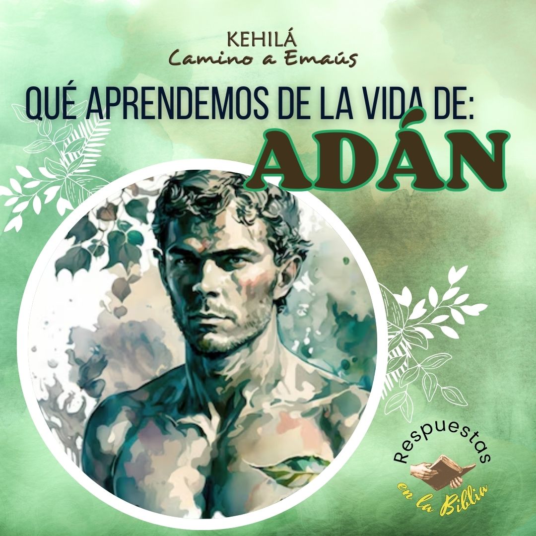273. ¿Que aprendemos de la vida de Adán?